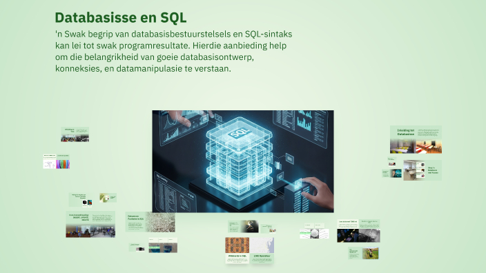 Databasisse en SQL by Corlia du Plessis on Prezi