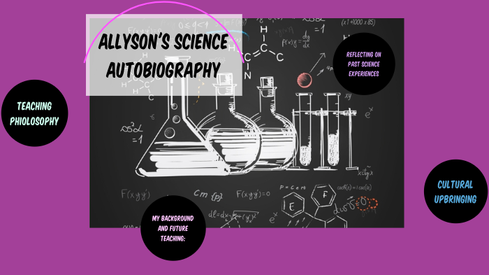 Science Autobiography by Allyson LaFollett