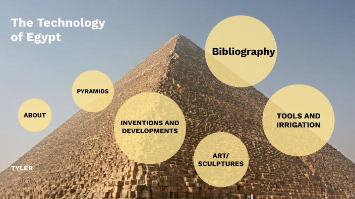 The Technology of Egypt by Tyler Relf on Prezi