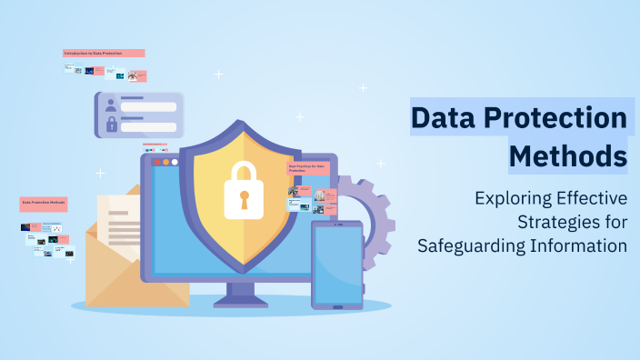 Data Protection Methods by Mully Saturn on Prezi