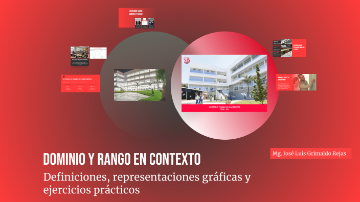 Dominio y Rango en Contexto by Jose Grimaldo on Prezi
