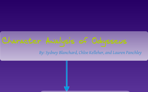 Group Character Analysis of Odysseus by Sydney Blanchard