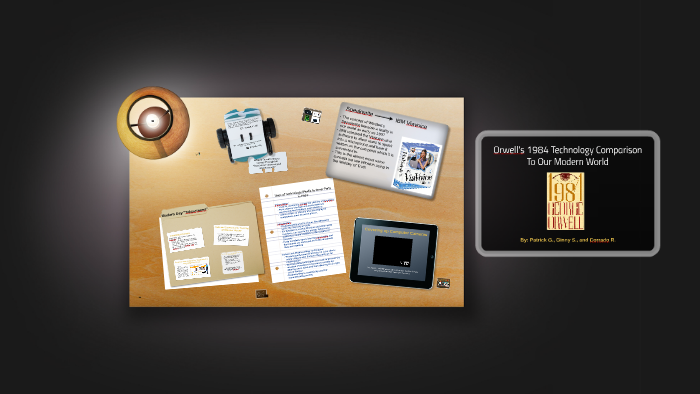 Orwell's 1984 Technology Comparison To Our Modern World by Patrick ...