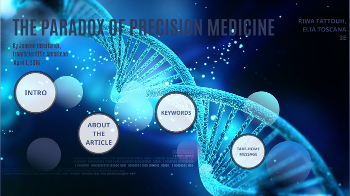 The Paradox of Precision Medicine by Riwa Fattouh on Prezi