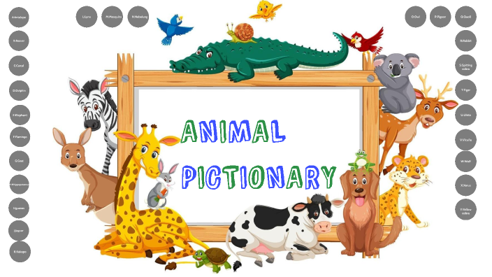 animal pictionary by PEDRO JERONIMO VARGAS CUERVO on Prezi