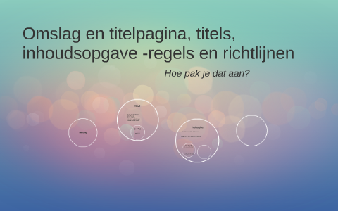 Omslag en titelpagina, titels, by Céline van der Heide on Prezi