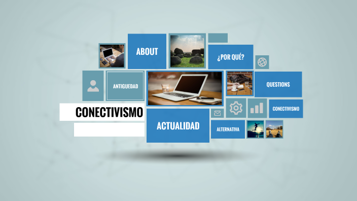 Conectivismo by Alfonso Cañedo on Prezi