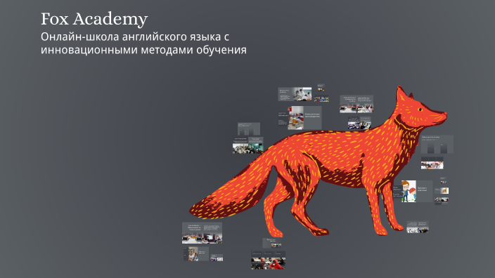 Fox Academy by ill sem on Prezi