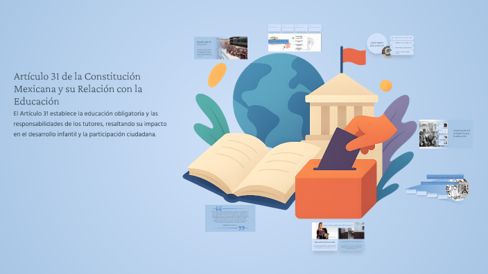Artículo 31 de la Constitución Mexicana y su Relación con la Educación ...