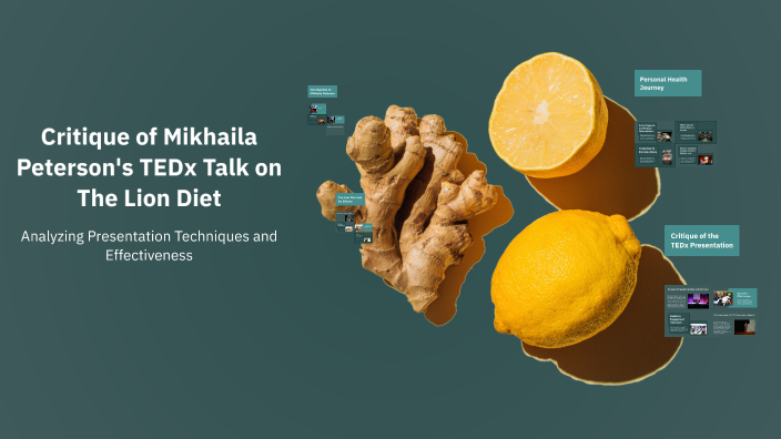 Critique of Mikhaila Peterson's TEDx Talk on The Lion Diet by Eric on Prezi