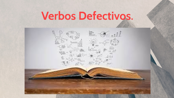 Verbos Defectivos. by Ariel Justin Castro Gomez on Prezi