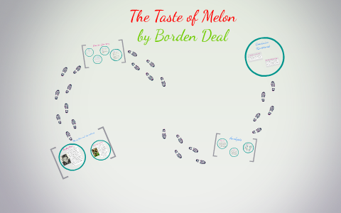 The Taste of Melon by Shani Black on Prezi