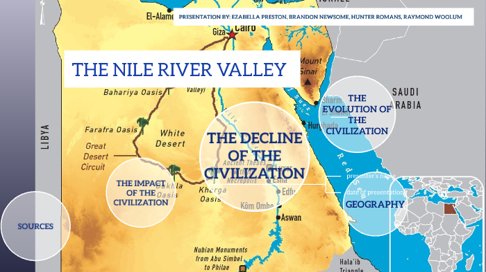 The Nile River Valley Civilization by Kandace Dick on Prezi