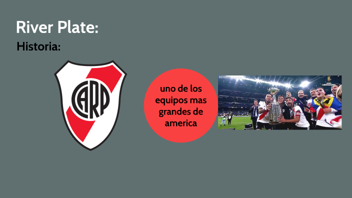River Plate by Benja Benja on Prezi