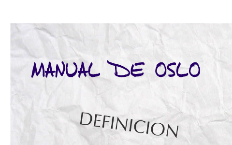 Manual De Oslo Presentacion By Cristian Sanchez On Prezi