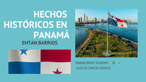 HECHOS HISTÓRICOS EN PANAMÁ by Lucia Sanchez on Prezi Design