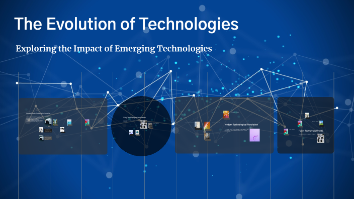 The Evolution of Technologies by Jasper Alfred Lupiba on Prezi