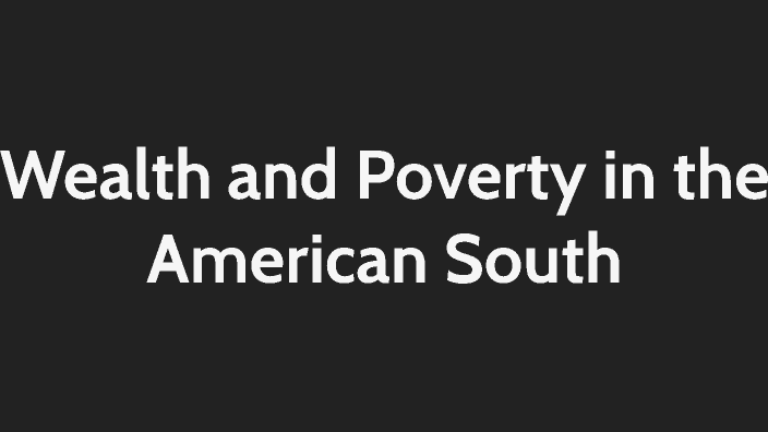 Wealth and Poverty in the American South by WIlliam Fitzhugh Brundage ...