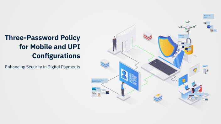 Three-Password Policy for Mobile and UPI Configurations by Karthikeyan ...
