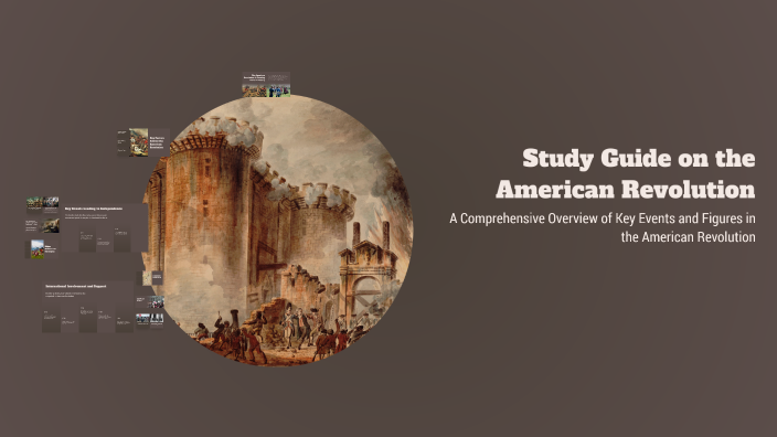 Study Guide on the American Revolution by Alfonza Hooper on Prezi