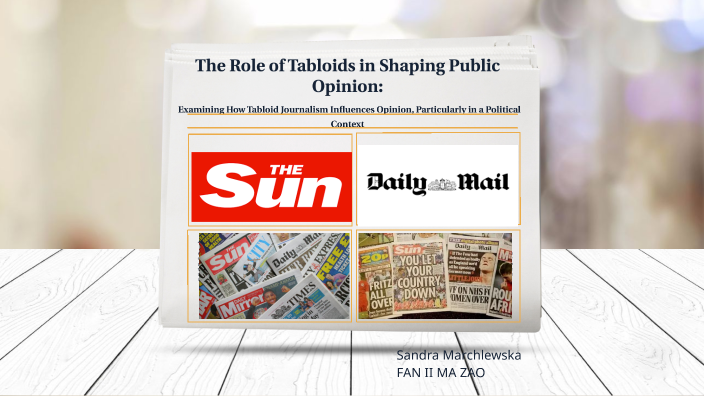 The Role of Tabloids The Role of Tabloids in Shaping Public Opinion ...