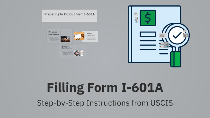 Filling Form I-601A by YERANIA DIAZ on Prezi