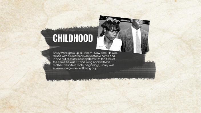 Korey Wise Case by Azannah Levett on Prezi