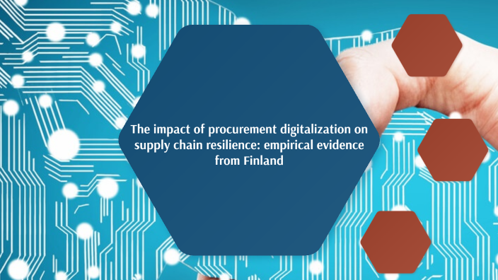 The impact of procurement digitalization on supply chain resilience by ...