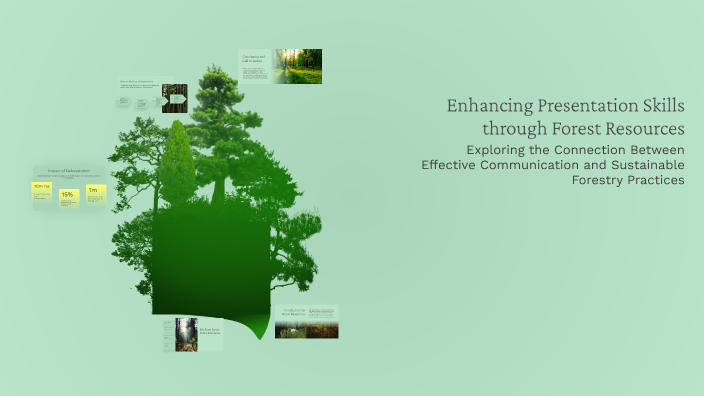 Enhancing Presentation Skills through Forest Resources by Shreyas ...