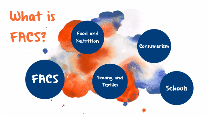 FACS Overview by Courtney Cross on Prezi