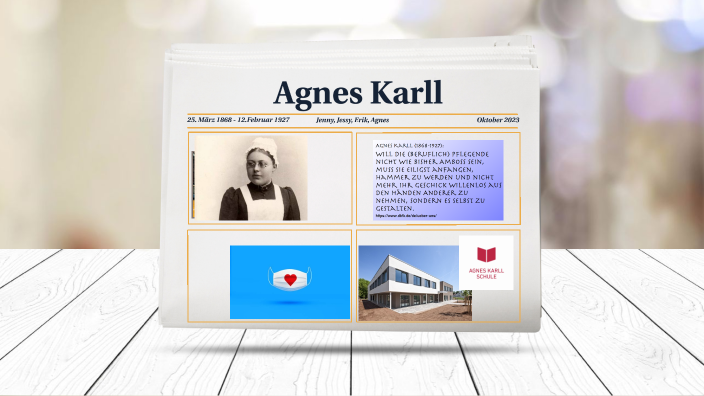 Agnes Karll by Agnes Kaineder on Prezi