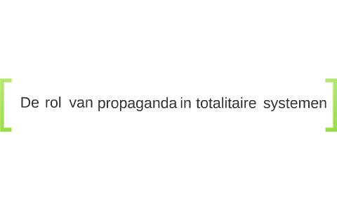 De rol van propaganda in totalitaire systemen by Ramyaa Khan