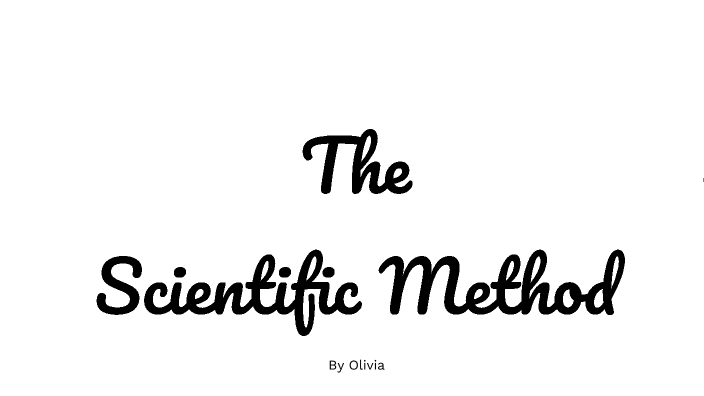 Scientific Method Flow Chart By Olivia Harrison On Prezi 1919