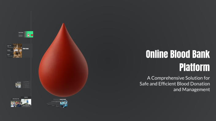 Online Blood Bank Platform by Abdallah on Prezi