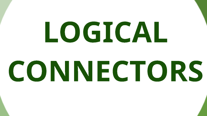 Logical Connectors by Diane Mauxion on Prezi