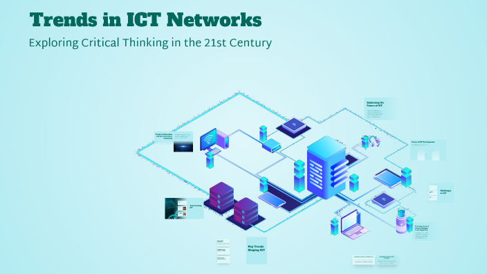 Trends in ICT Networks by aihyl verin on Prezi