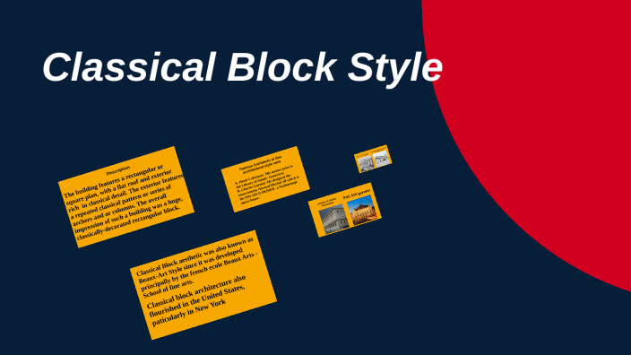 Classical Block Style by Denzeill isleta on Prezi
