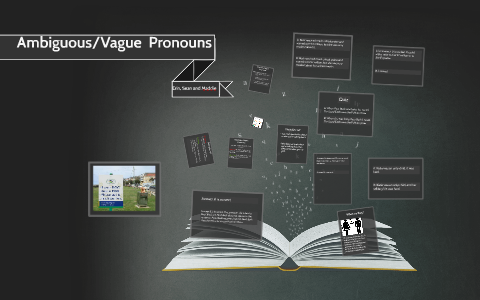 Ambiguous Pronouns by Erin Becleher