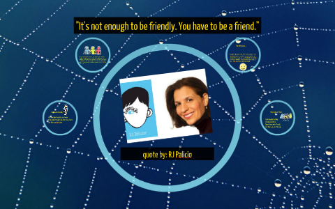 "It's not enough to be freindly. You have to be a friend." by Jacob ...