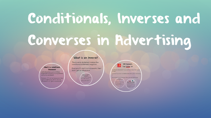 Conditionals in Advertising by molly rosen on Prezi