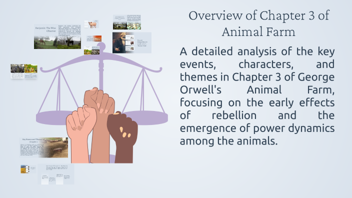 Overview of Chapter 3 of Animal Farm by KIER GUIDO on Prezi