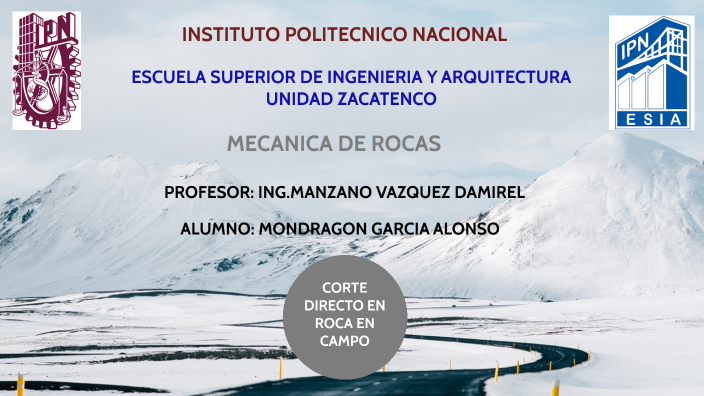 CORTE DIRECTO EN ROCA EN CAMPO by Alonso Mondragon on Prezi