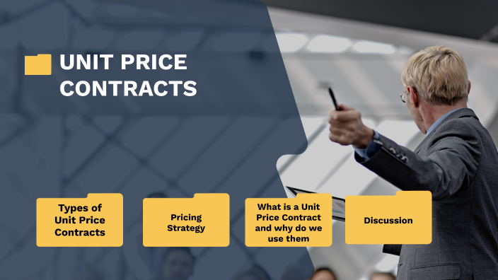 Unit Price Contracts by Sylvia Seraj on Prezi