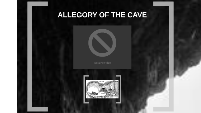 ALLEGORY OF THE CAVE by on Prezi