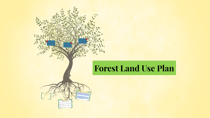 Forest Land Use Plans by Coreine Valledor on Prezi