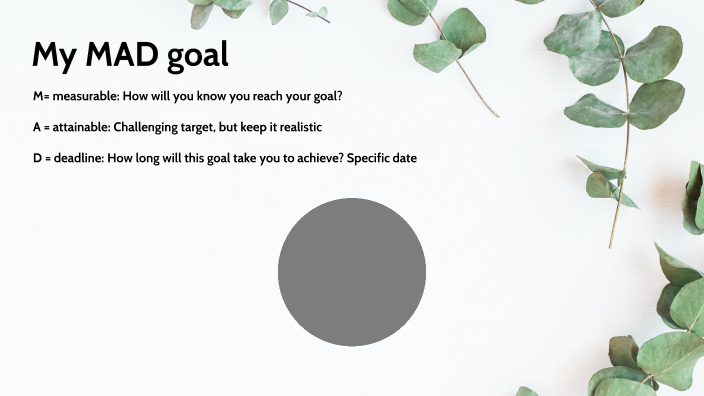 MAD GOAL by Jane Fellbaum on Prezi