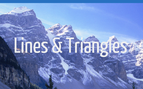 Lines & Triangles by Shane Steele-Pardue on Prezi