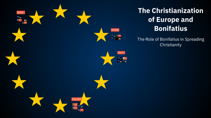 The Christianization of Europe and Bonifatius by Thomas Pattyn on Prezi