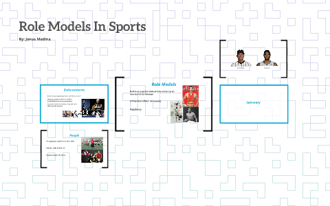 Role Models In Sports by Jonas Medina on Prezi