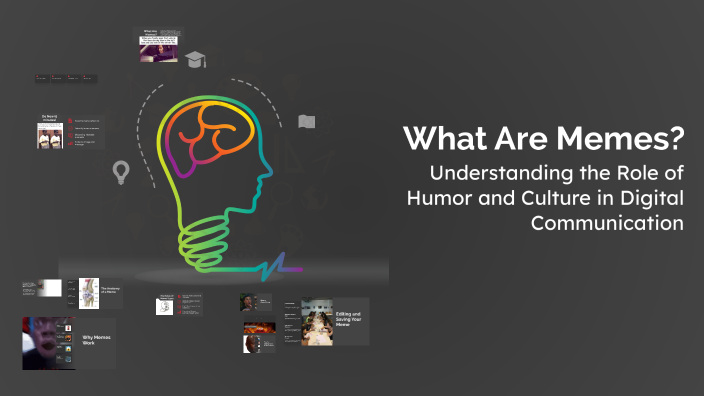 What Are Memes? by Reginald Gaskins on Prezi